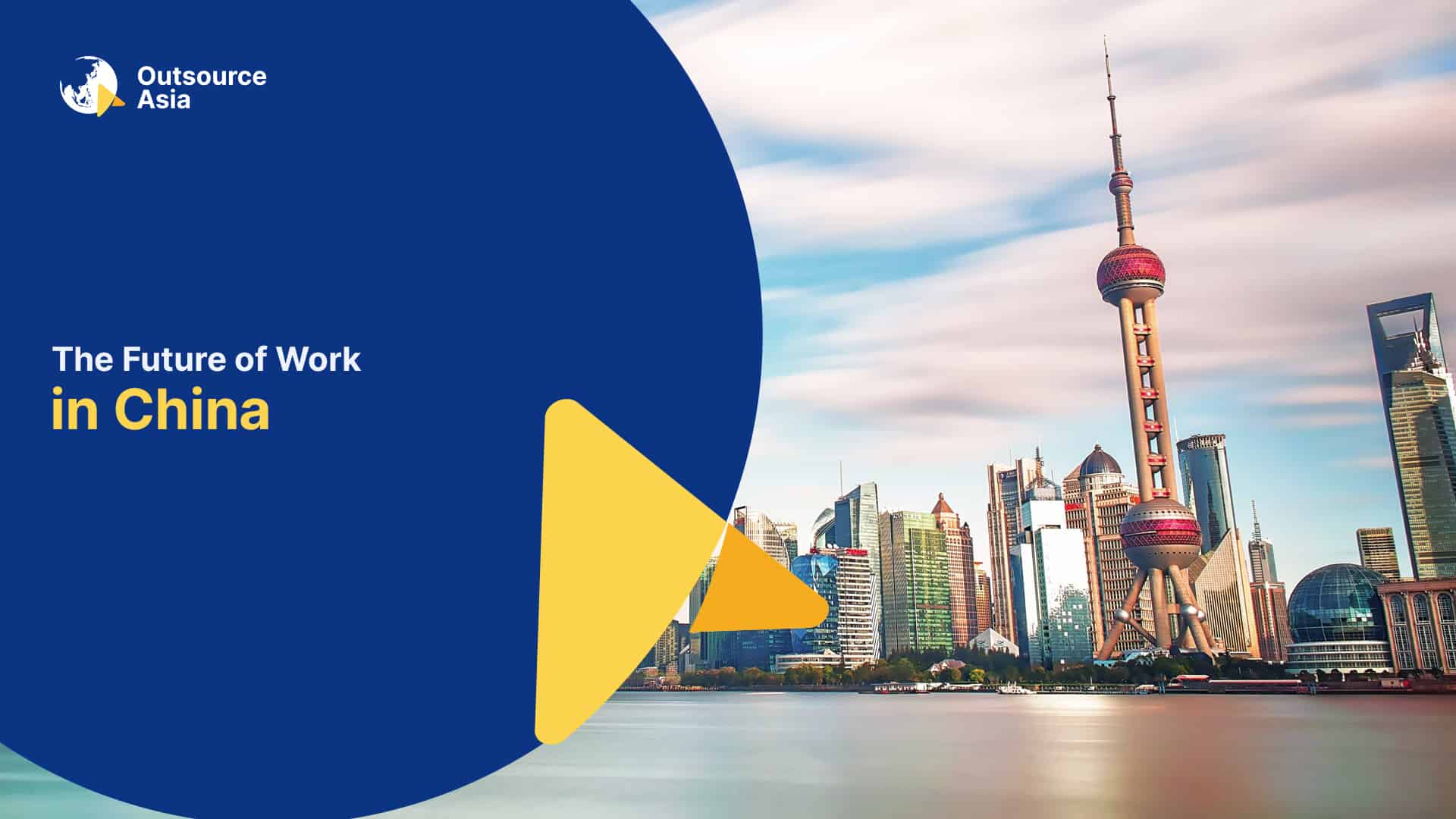 The Future of Work in China - Outsource Asia