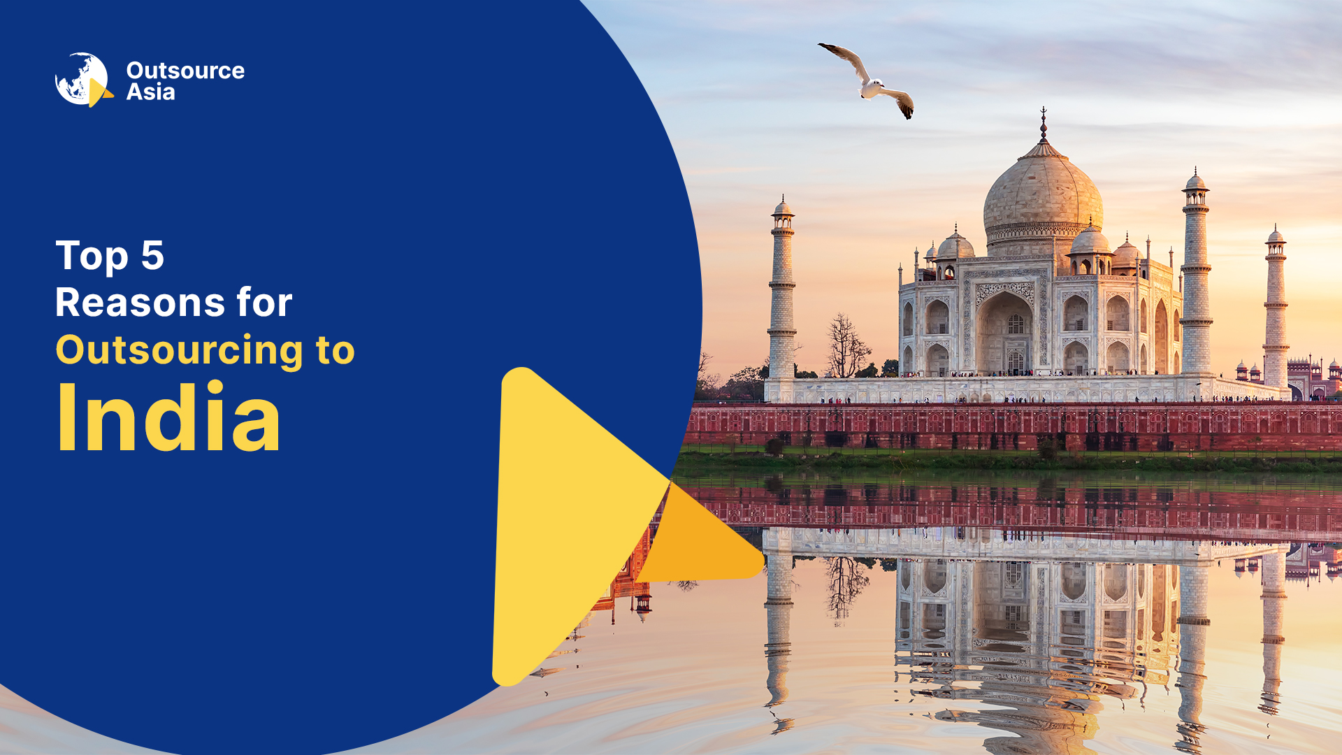 Top 5 Reasons for Outsourcing to India – Outsource Asia Top 5 Reasons for Outsourcing to India – Outsource Asia