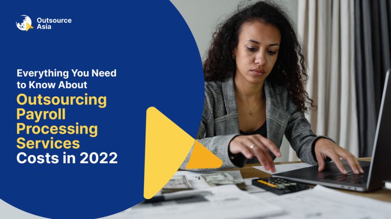 Everything You Need to Know About Outsourcing Payroll Processing ...